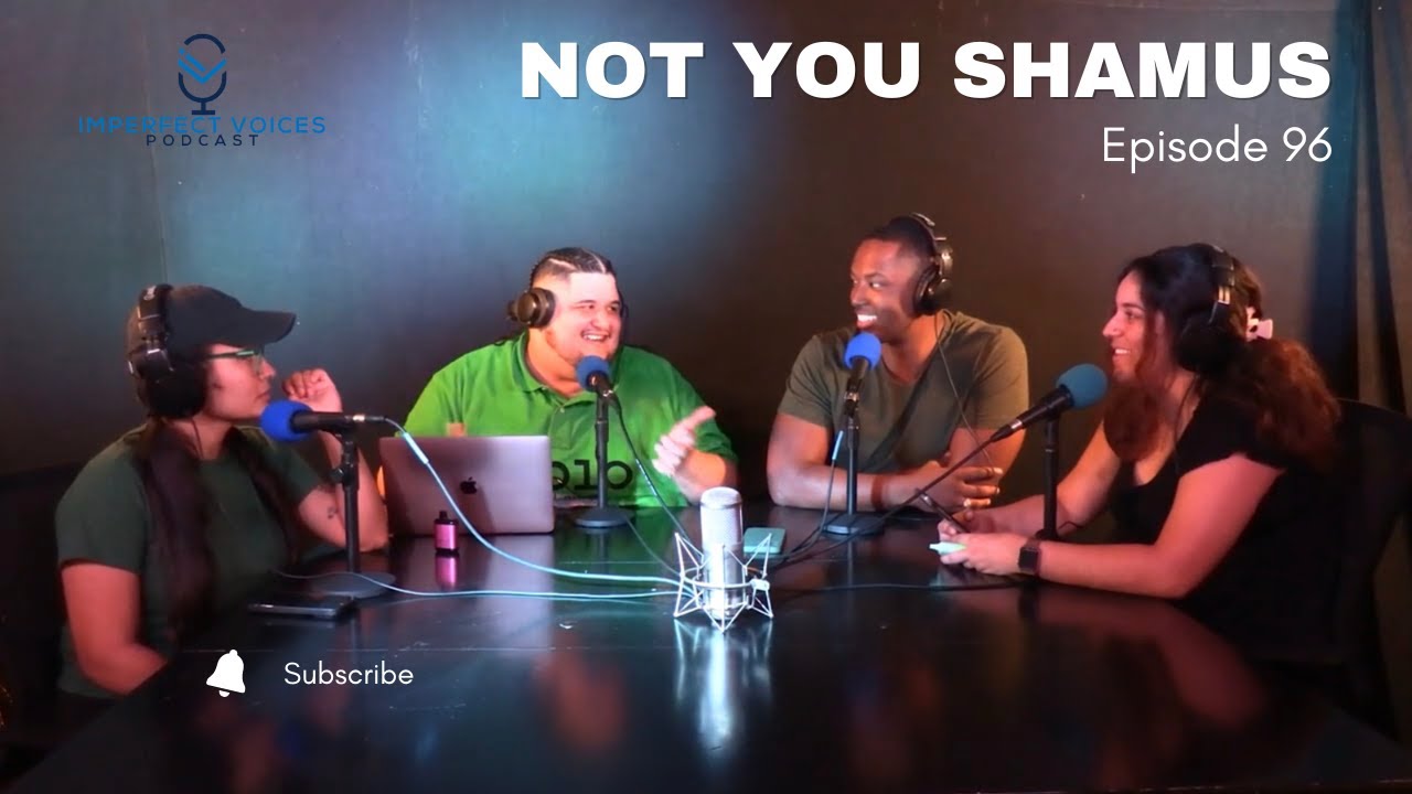 Not You Shamus - Episode 96 - YouTube