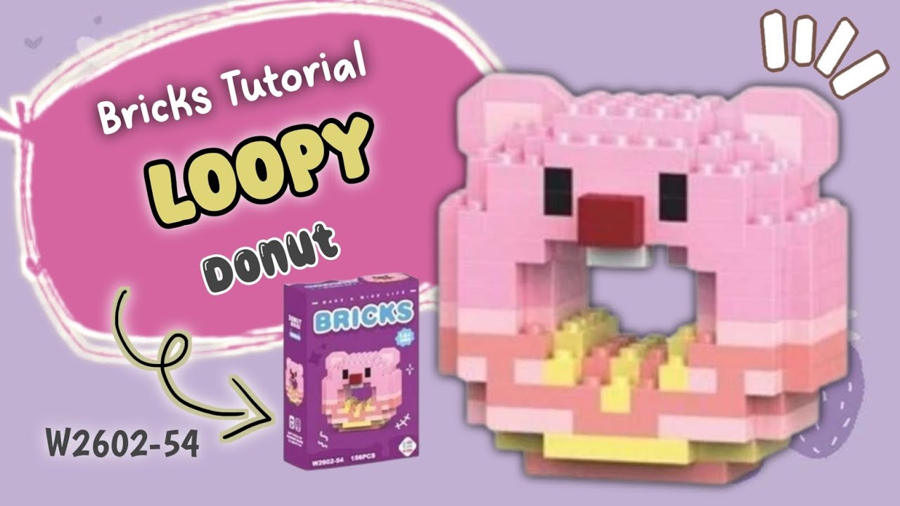 HOW TO BUILD BRICKS DONUT LOOPY | Tutorial Bricks Donat Loopy W2602-54 ...