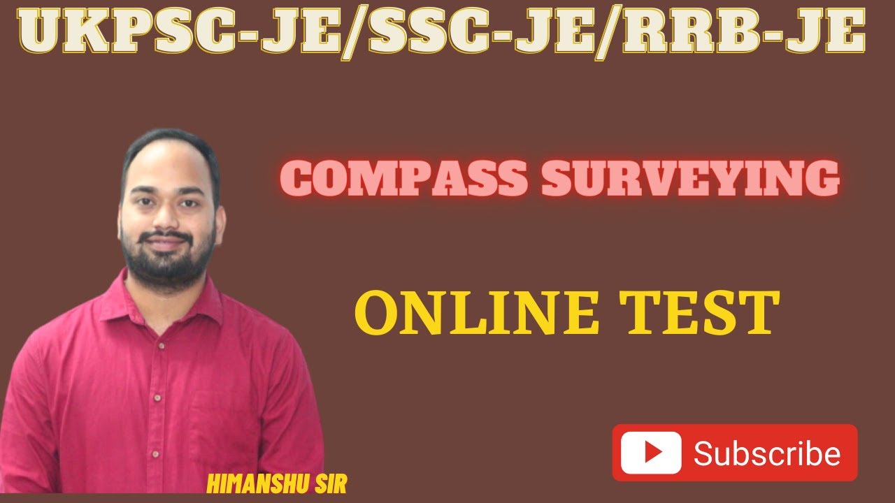 ONLINE TEST SOLUTION | COMPASS SURVEYING | BY HIMANSHU SIR - YouTube