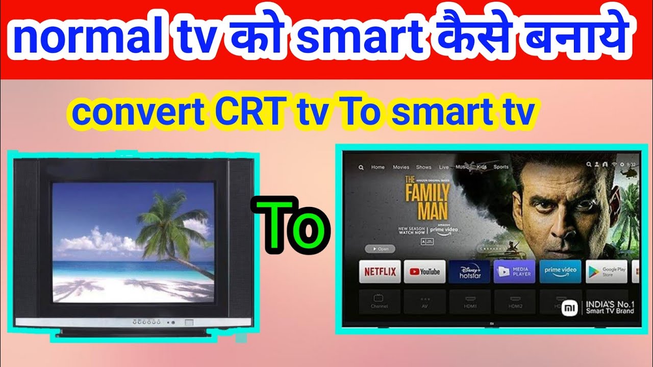Normal tv ko smart tv kaise banaye |how to convert CRT tv to smart tv ...