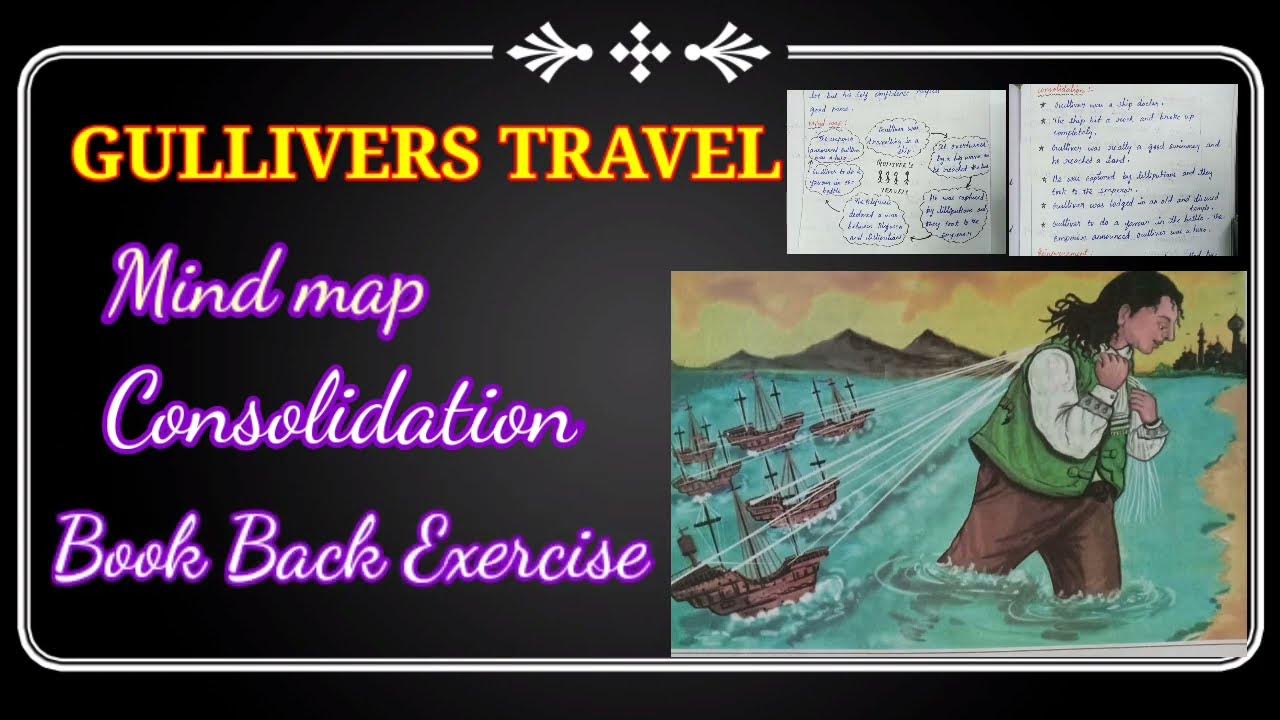 6th std,👲 Gullivers travel, ️Mind map, ️Consolidation and ️ Book back ...