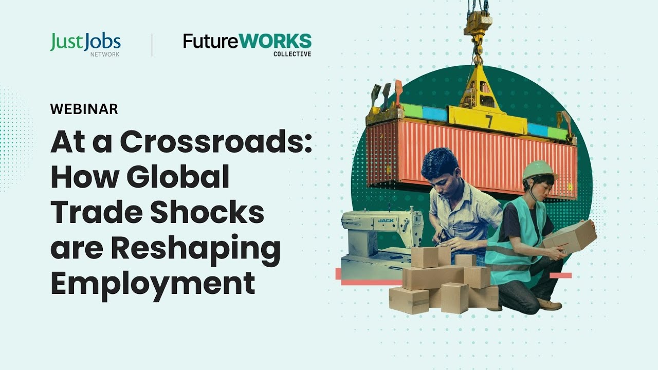 At a Crossroads: How Global Trade Shocks are Reshaping Employment - YouTube