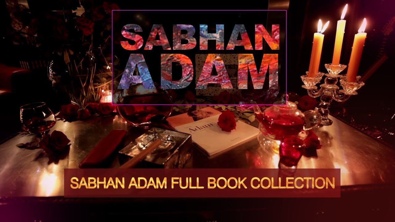 Sabhan Adam - Full Book Collection - YouTube
