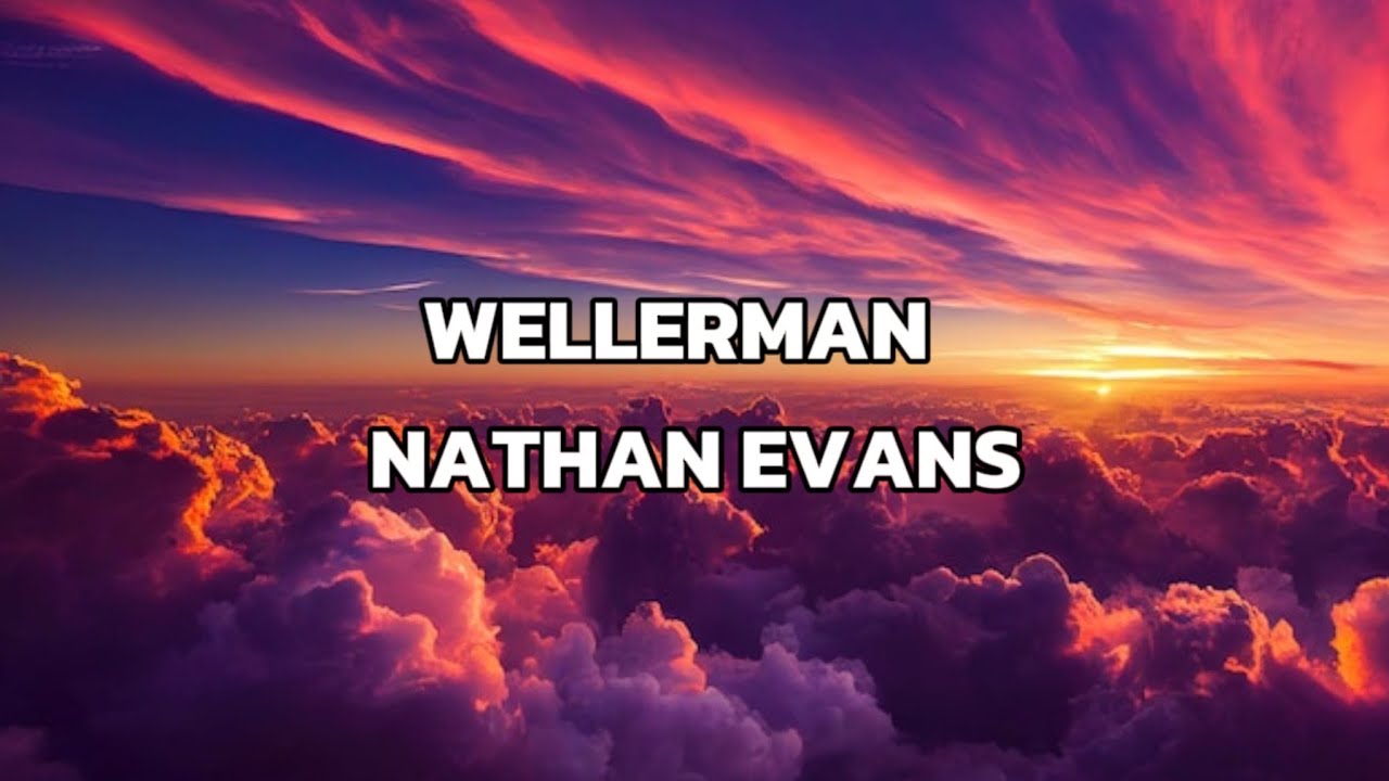 WELLERMAN (SEA SHANTY) - NATHAN EVANS - LYRICS VIDEO - YouTube