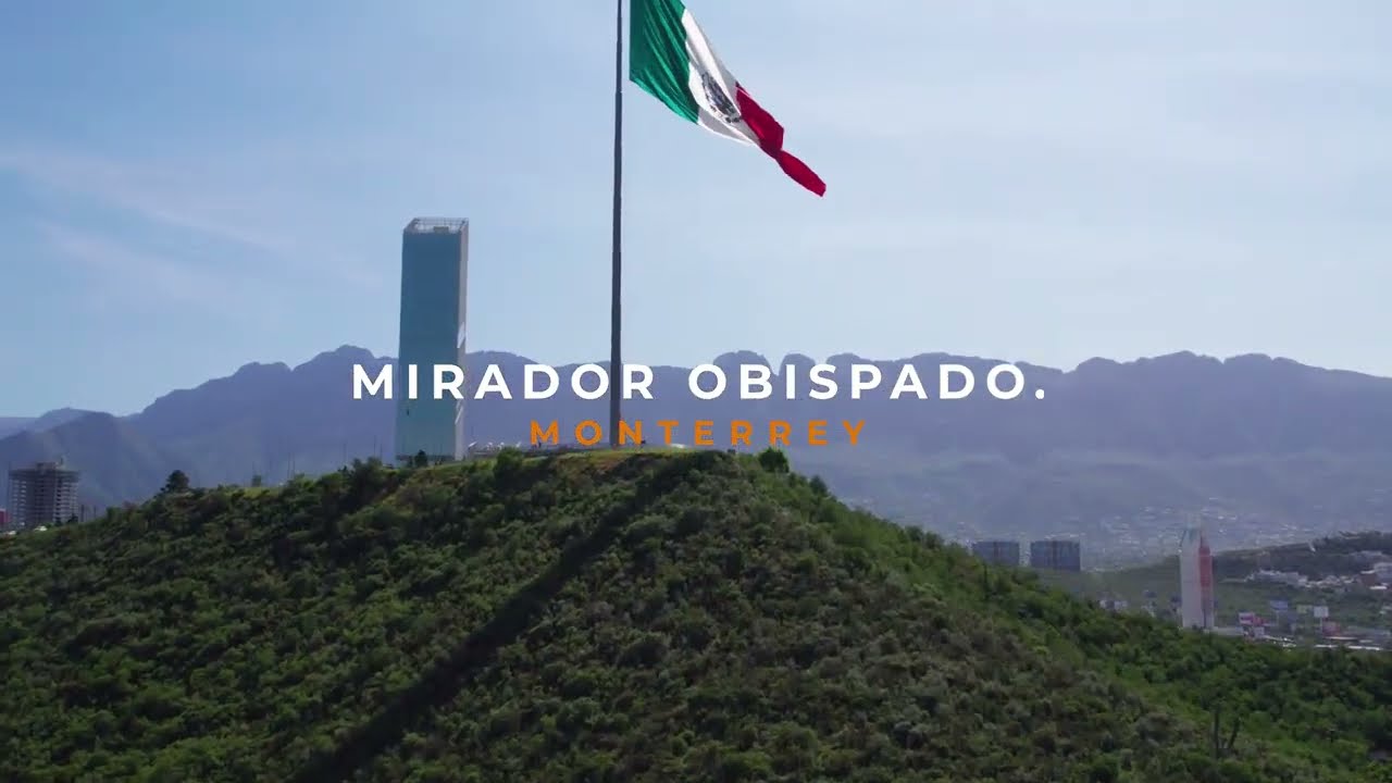 Mirador Asta Bandera u Obispado - YouTube