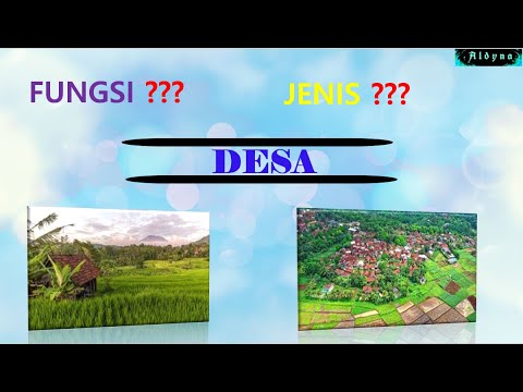 Fungsi dan jenis desa (swadaya, swakarya dan swasembada) - YouTube