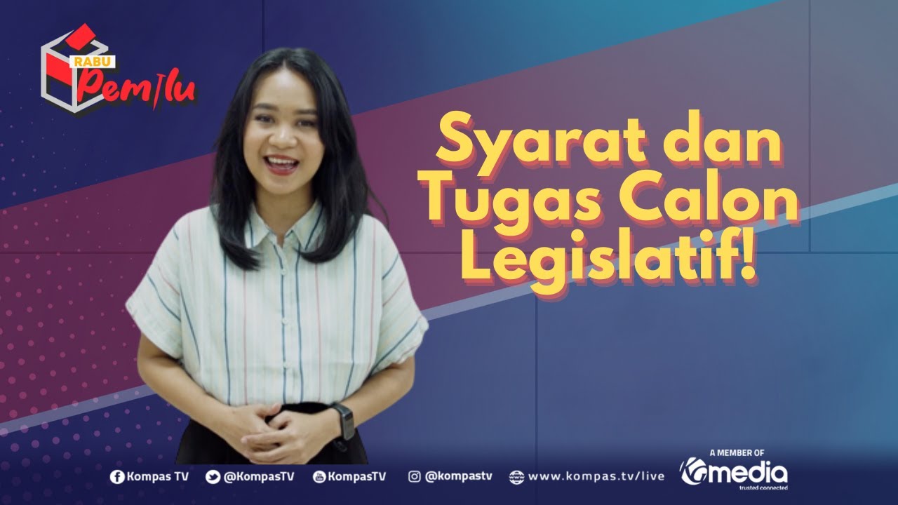 Simak! Syarat Jadi Caleg Pemilu 2024 dan Tugasnya di DPR - RABU PEMILU ...
