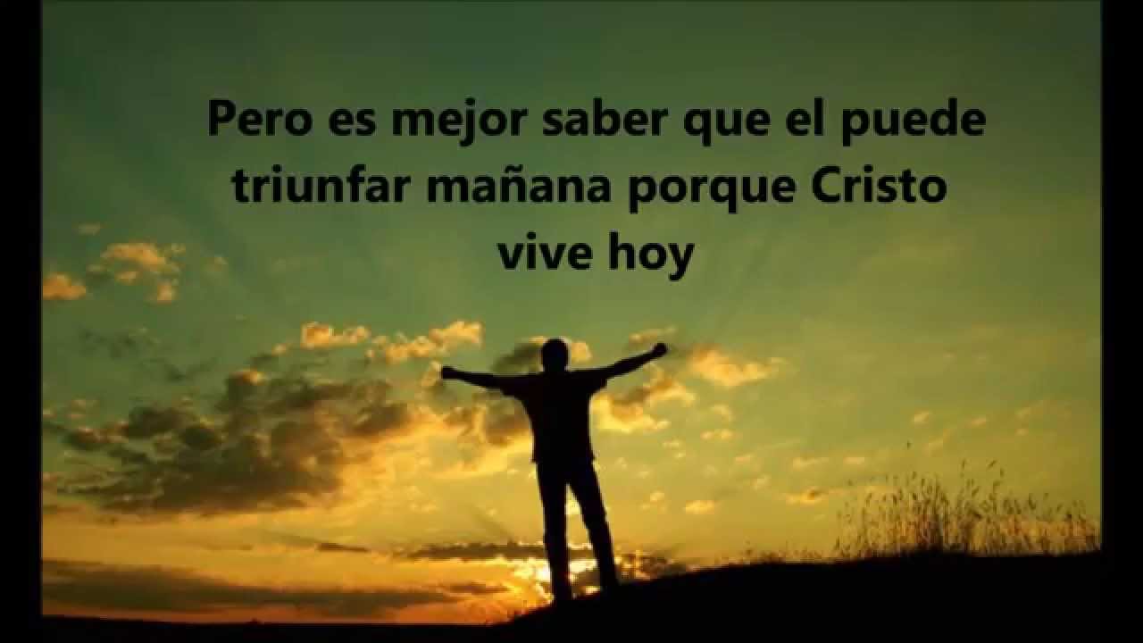 El vive hoy vivira mañana Acordes - Chordify