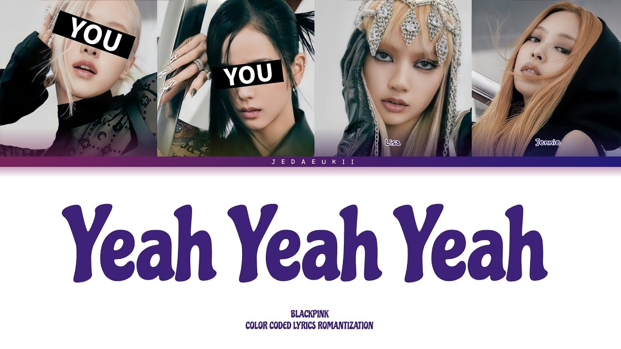 BLACKPINK - YEAH YEAH YEAH | BUT YOU ARE JISOO & ROSÉ - YouTube