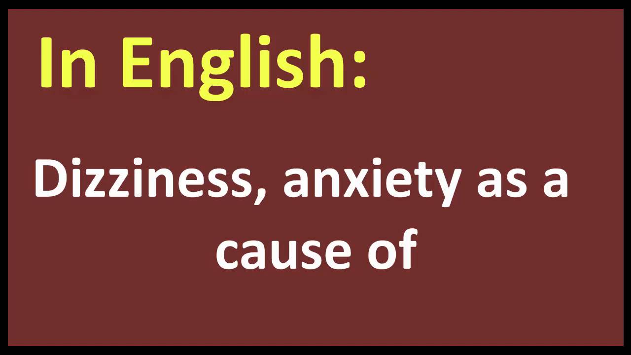 Dizziness Anxiety As A Cause Of Arabic MEANING YouTube dizziness-anxiety-as-a-cause-of-arabic-meaning-youtube