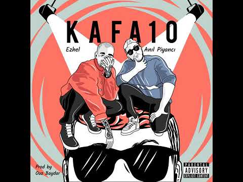 Ezhel Anıl Piyancı KAFA10