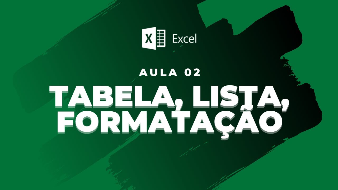 Aula 2/6 - Tabela, Lista Suspensa e Formatação de Célula - Planilha de ...