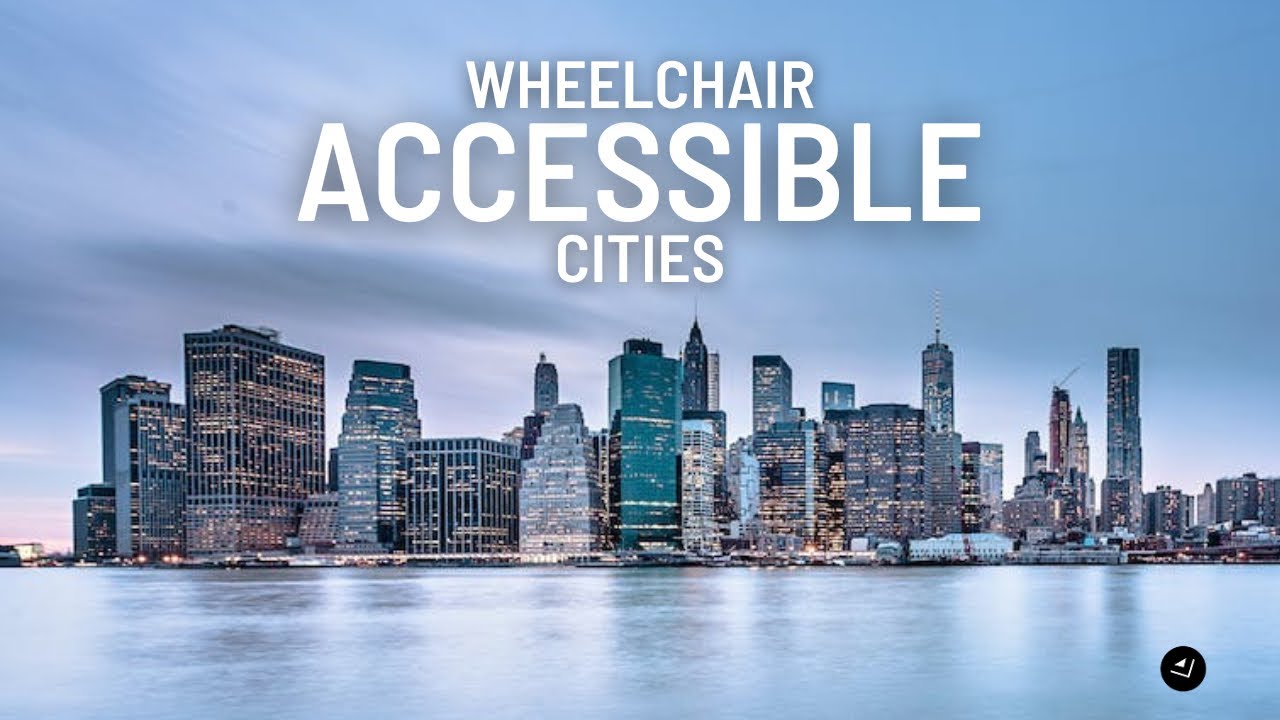 Wheelchair Accessible Cities ♿️ Travel Channel - YouTube