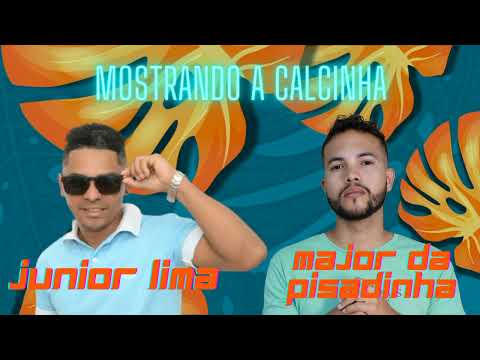 Mostrando a Calcinha - Junior Lima & Major da Pisadinha