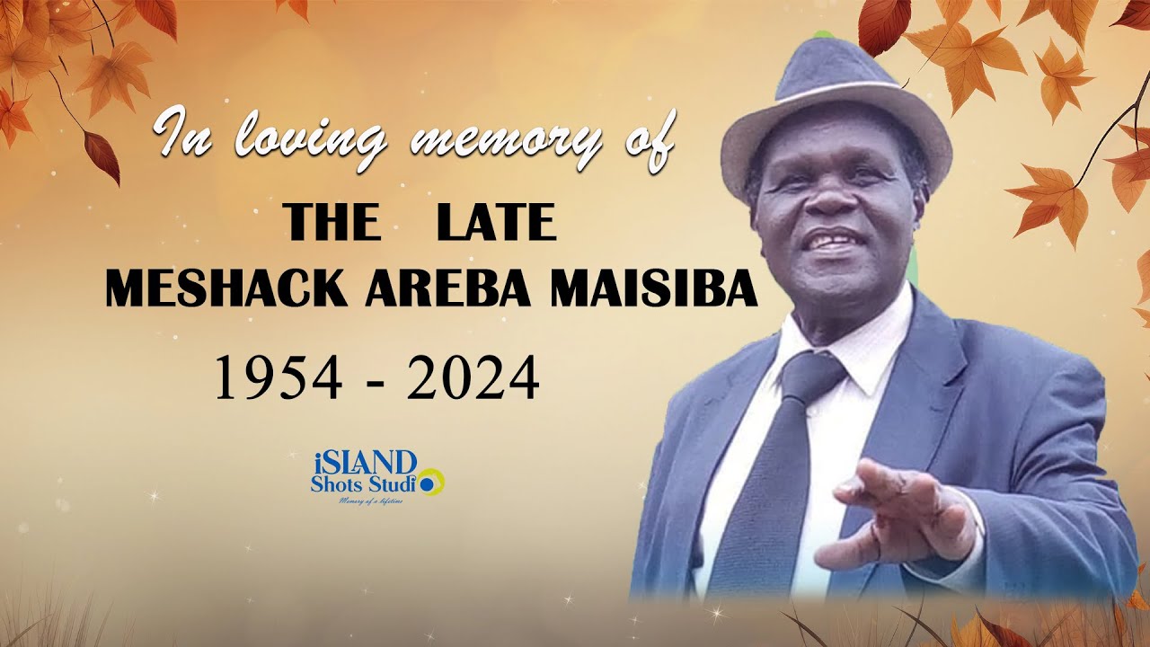 THE LATE MESHACK AREBA MAISIBA - YouTube