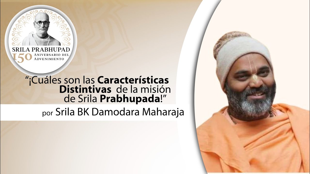 ¿Cuáles son las características distintivas de la misión de Srila ...