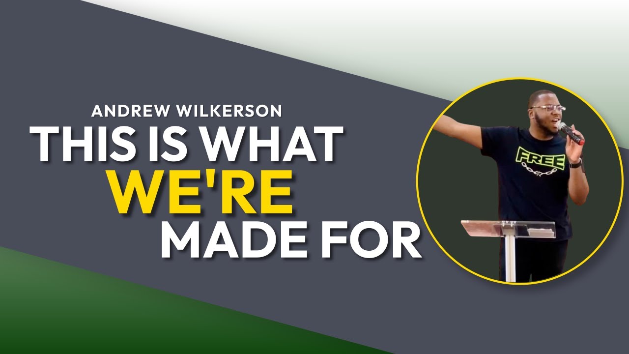 Andrew Wilkerson - "This is What we're Made For" - YouTube