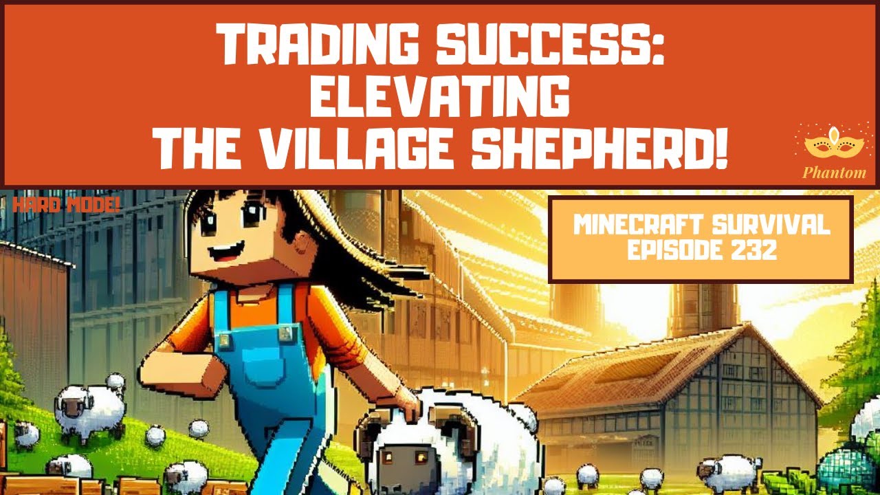 Trading Success: Elevating the Village Shepherd in Minecraft! - Let's ...