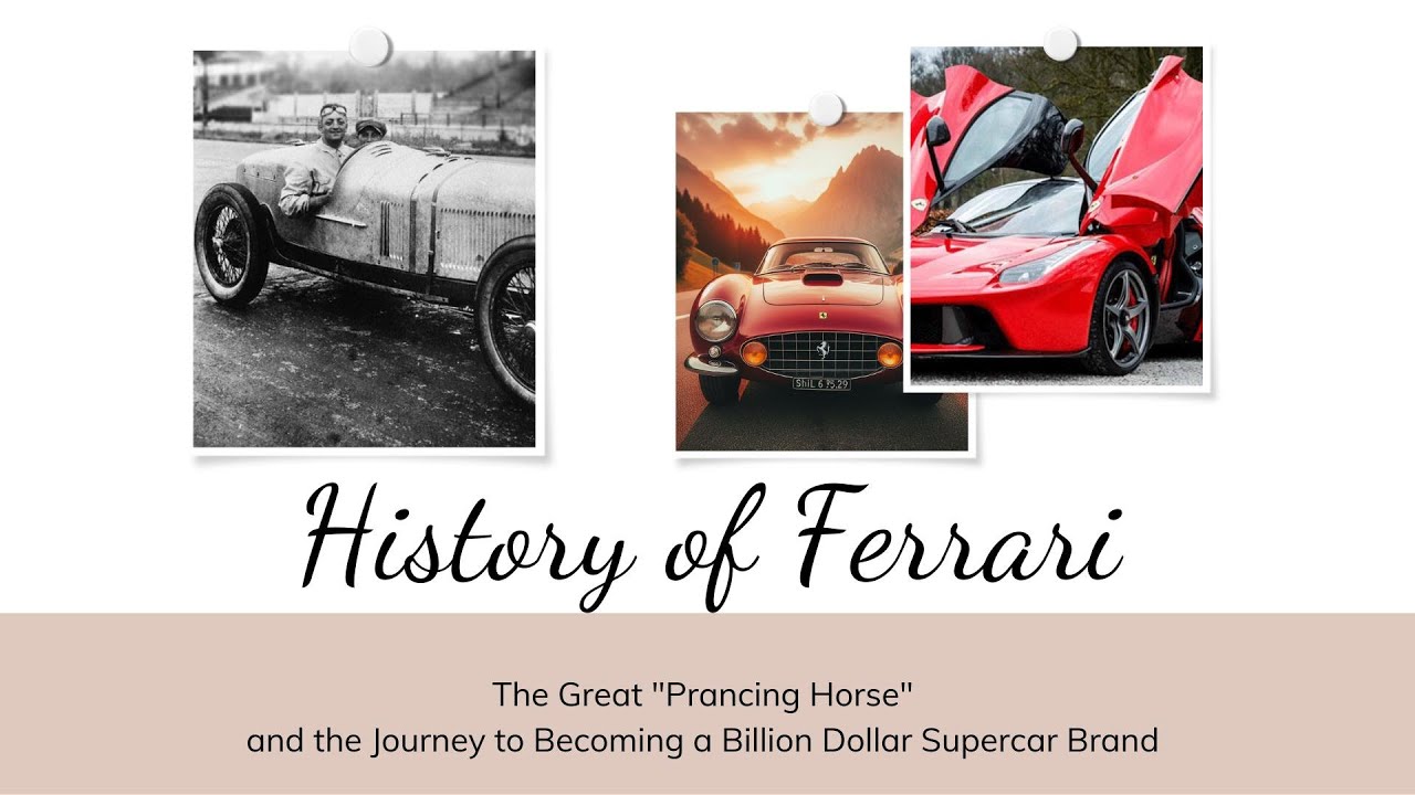 History of Ferrari - The great "prancing horse" and billion-dollar ...