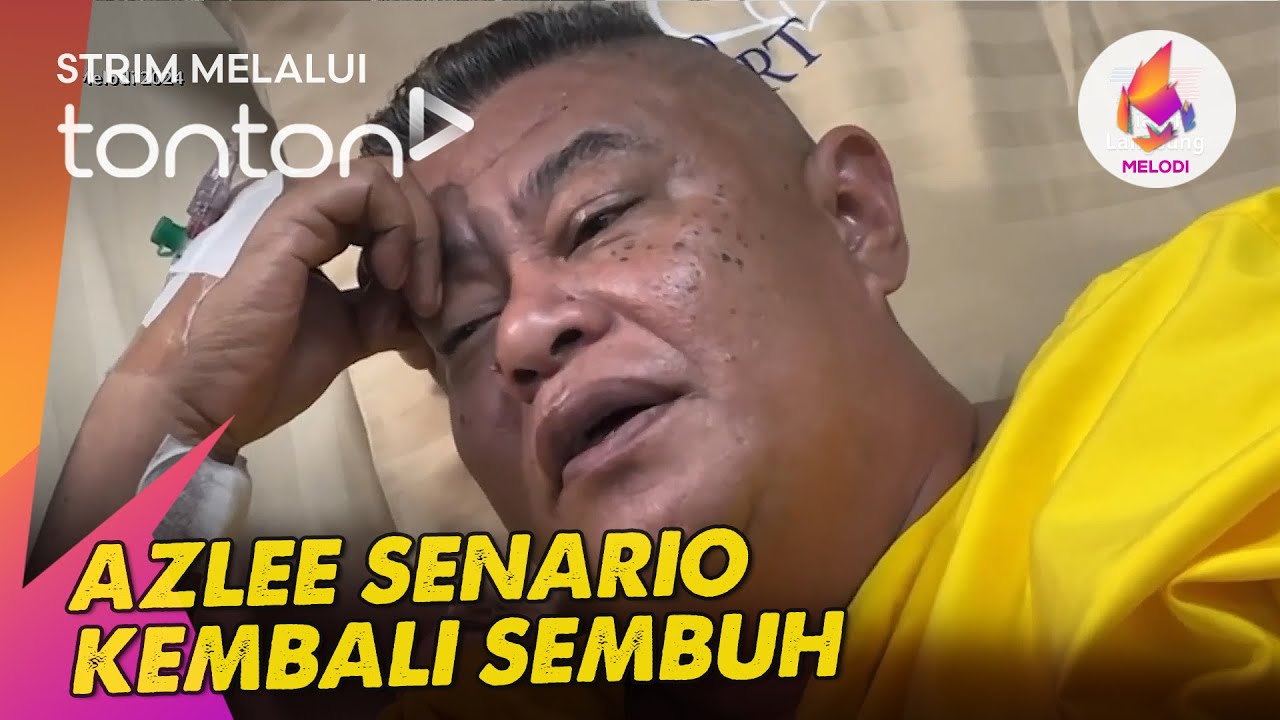 [CLIP] Melodi (2 Jun 2024): Azlee Senario kembali sembuh | Tonton - YouTube