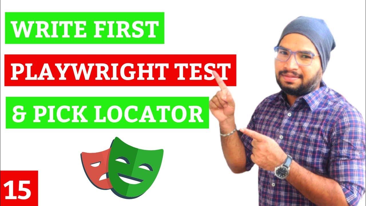 Playwright #15 Write First Playwright Test & Pick Locator - YouTube