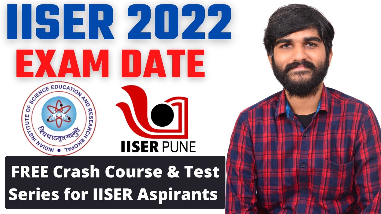 IISER Admission 2022 Exam Notification Released? | KVPY & JEE Advanced ...