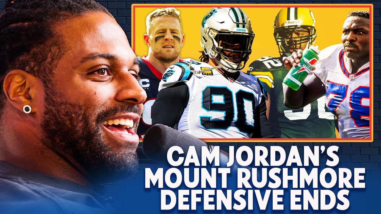 Cam Jordan Drops His Mount Rushmore of All-Time Defensive Ends! - YouTube