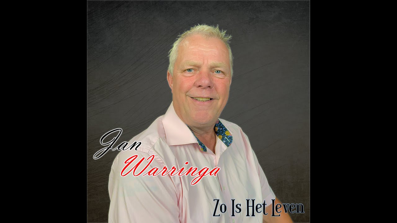JAN WARRINGA - Zo Is Het Leven - YouTube