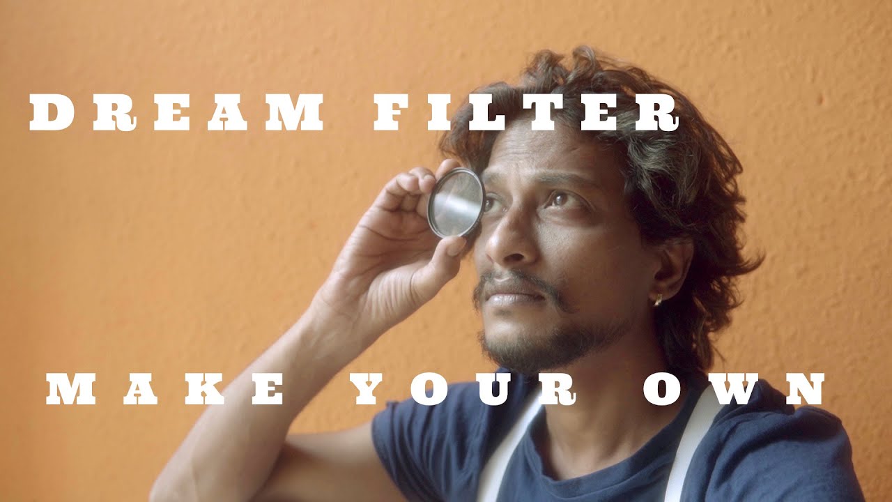 Make your own DIY dream filter for cinematic bloom/glow/mist effect ...