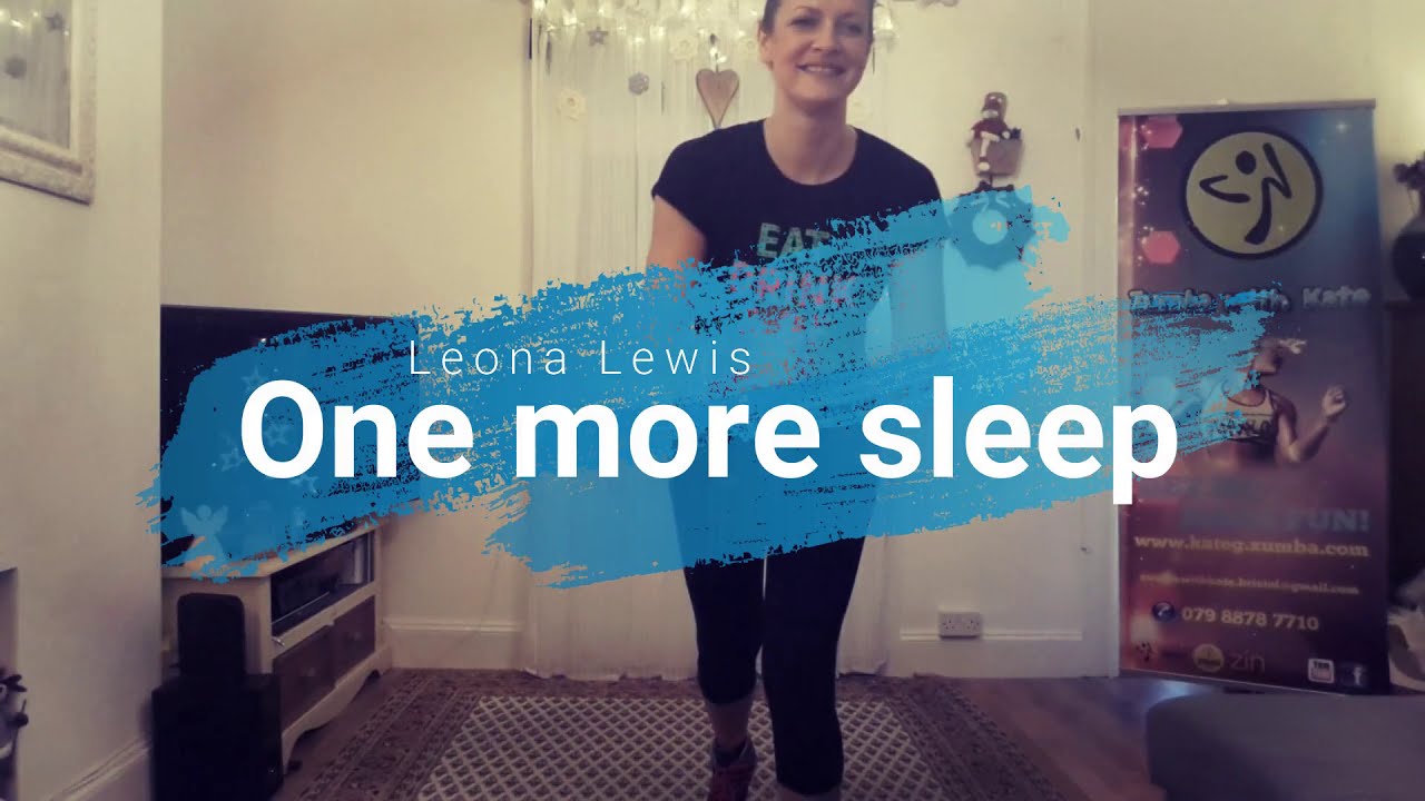 ZUMBA/ZUMBA GOLD XMAS COOL DOWN 'One more sleep' by Leona Lewis - YouTube