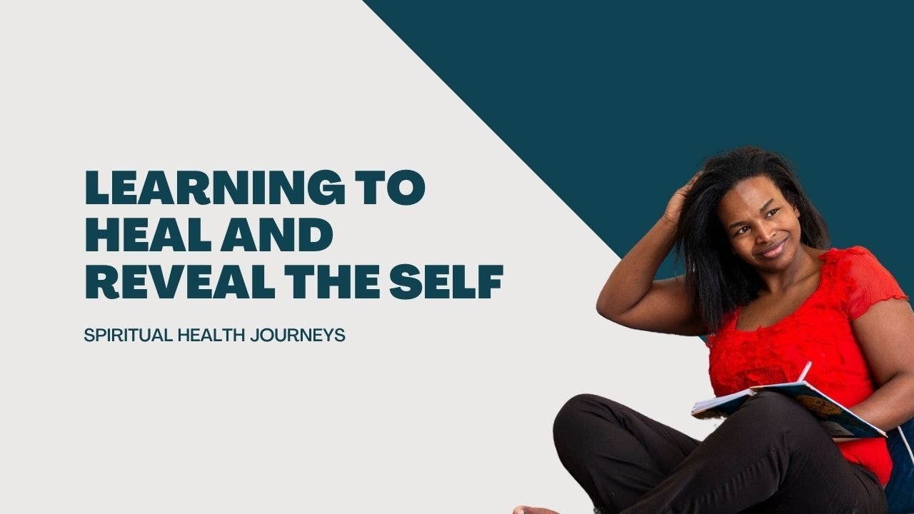 Learning to heal or reveal self - YouTube