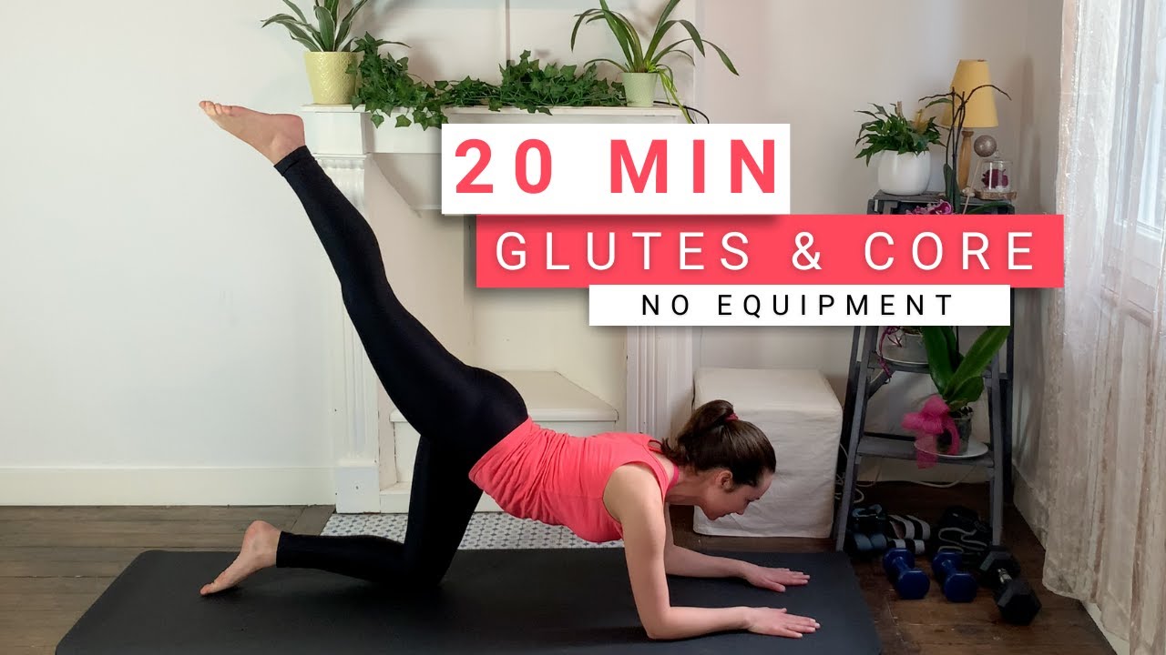 20 Min Glutes & Core Workout I with No Equipment - YouTube