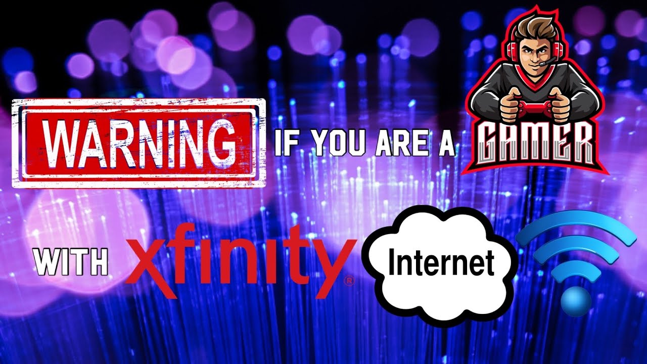 Warning If You Are A Gamer With Xfinity Internet - YouTube