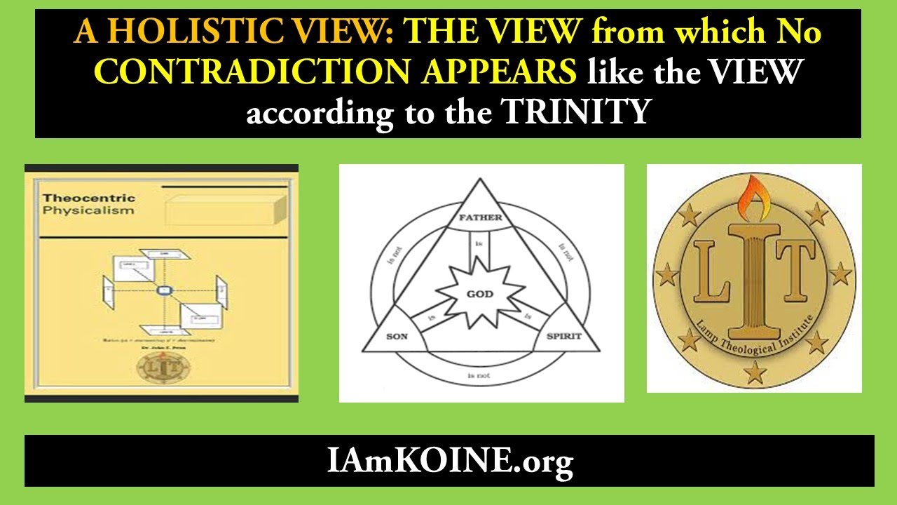 A HOLISTIC VIEW: THE VIEW from which No CONTRADICTION APPEARS like the ...