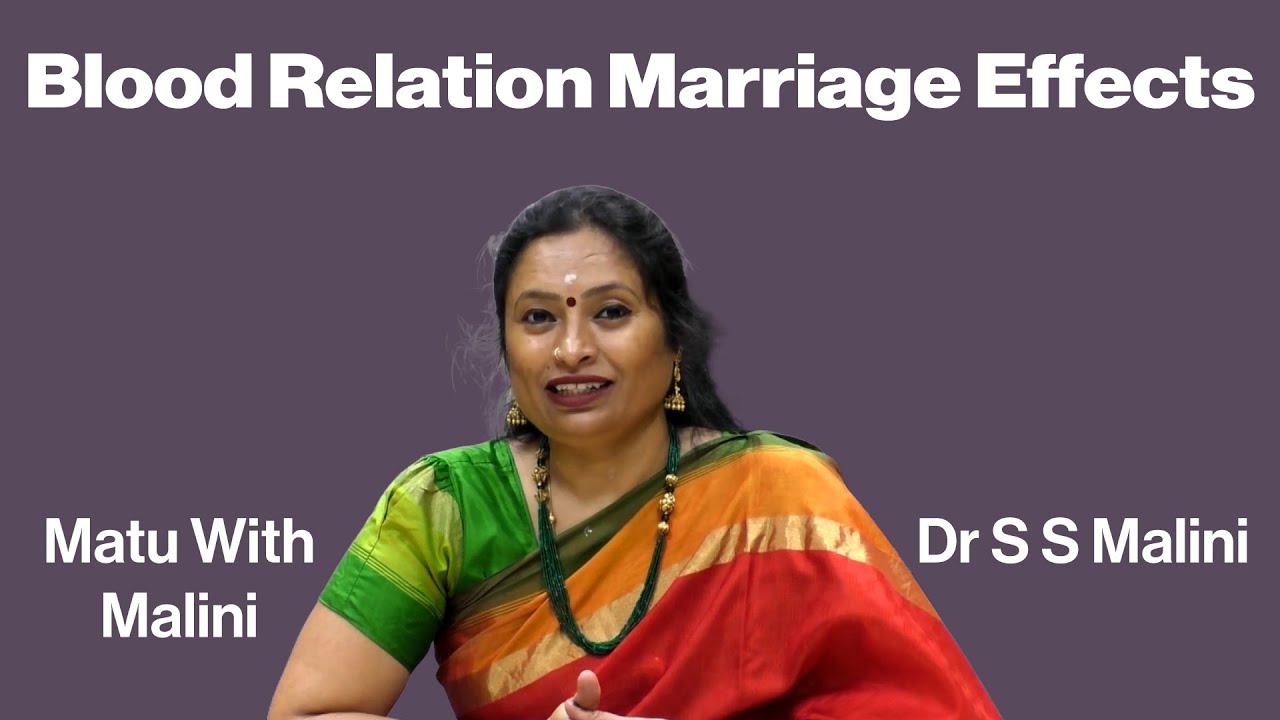 Blood Relation Marriage effects - Prof. Suttur. S. Malini - MM - YouTube
