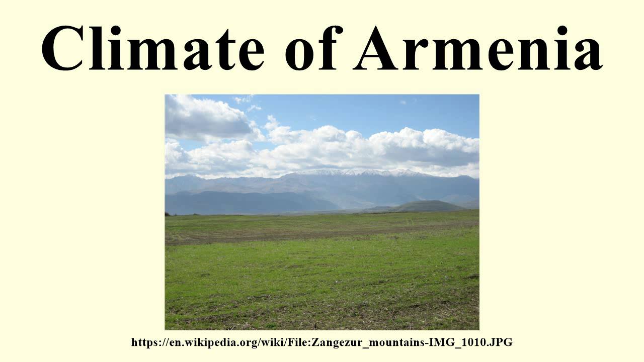 Climate of Armenia - YouTube