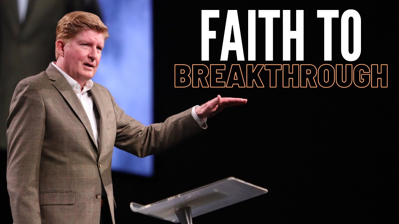 Faith to Breakthrough | Mike Ware - YouTube