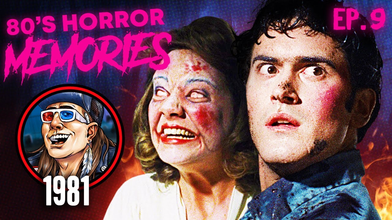 The Evil Dead: Sam Raimi Makes His Mark (80's Horror Memories Ep 9 ...