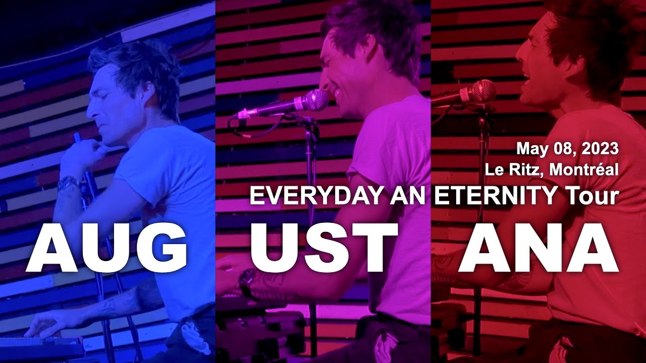 AUGUSTANA | Everyday An Eternity tour | Live in Montréal | May 8, 2023 ...