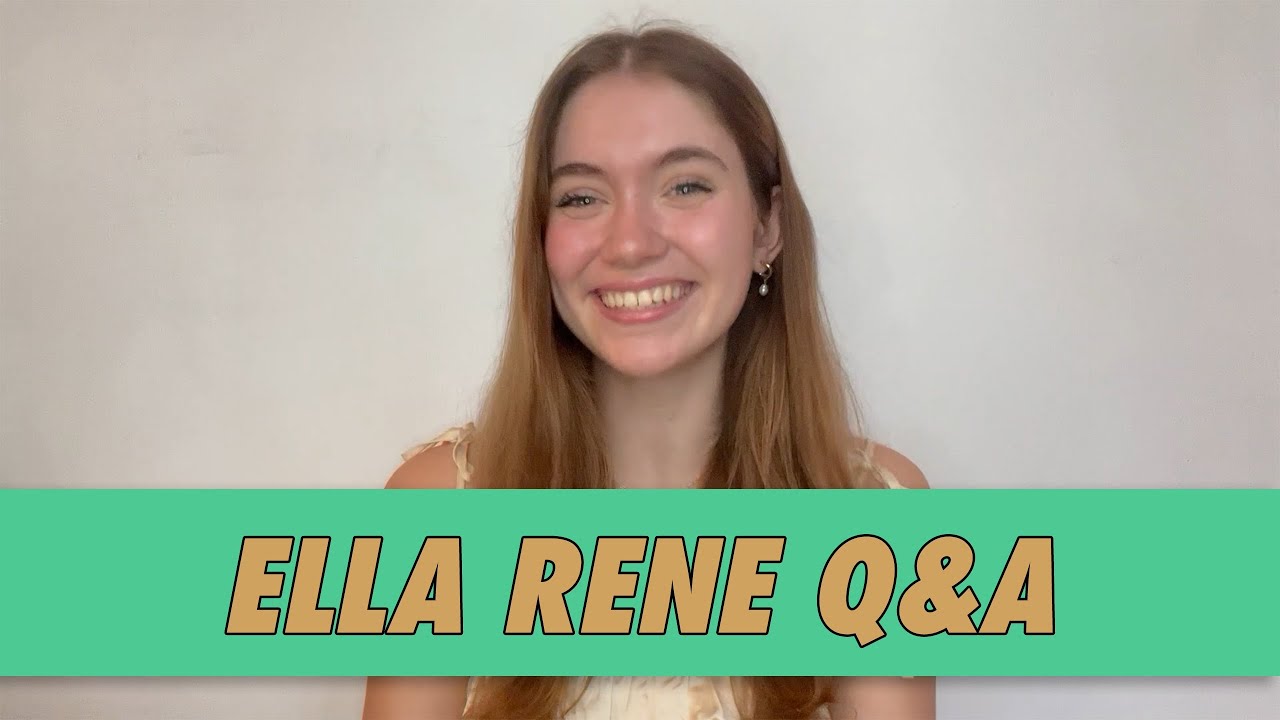 Ella Rene Q&A - YouTube