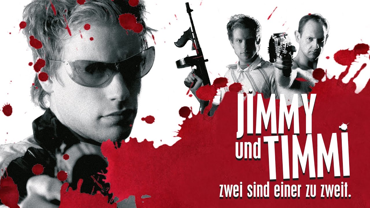 FSK 18 The biggest German ACTION-MOVIE! Jimmy und Timmi - zwei sind ...