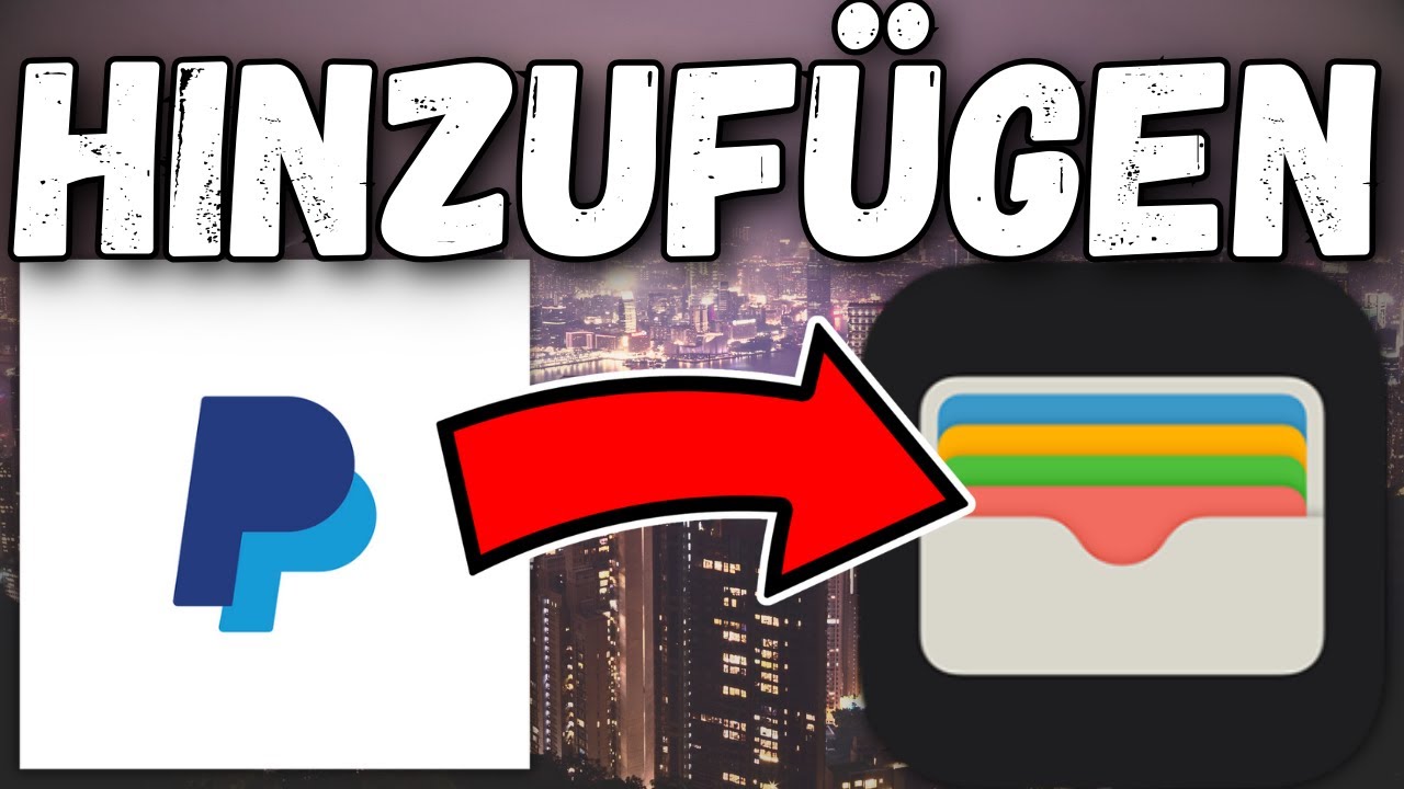 PayPal zu Apple Wallet hinzufügen – Schritt-für-Schritt-Anleitung - YouTube