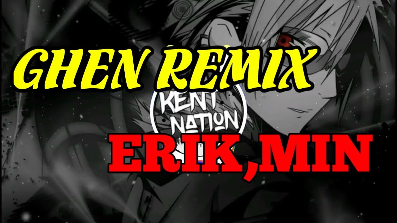 [1 hour] Ghen (Remix) - Erik,MIN - YouTube