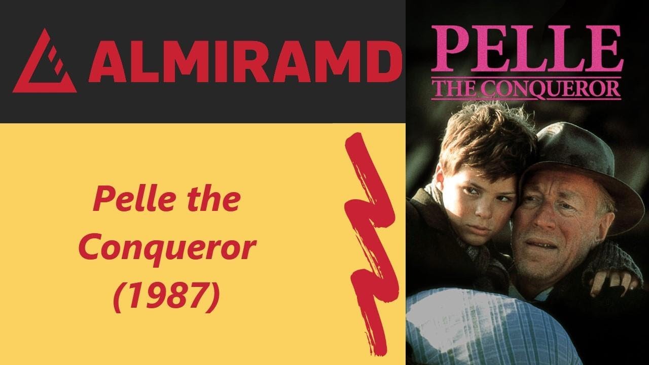Pelle the Conqueror - 1987 Trailer - YouTube