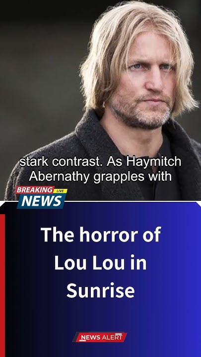 The horror of Lou Lou in Sunrise - YouTube