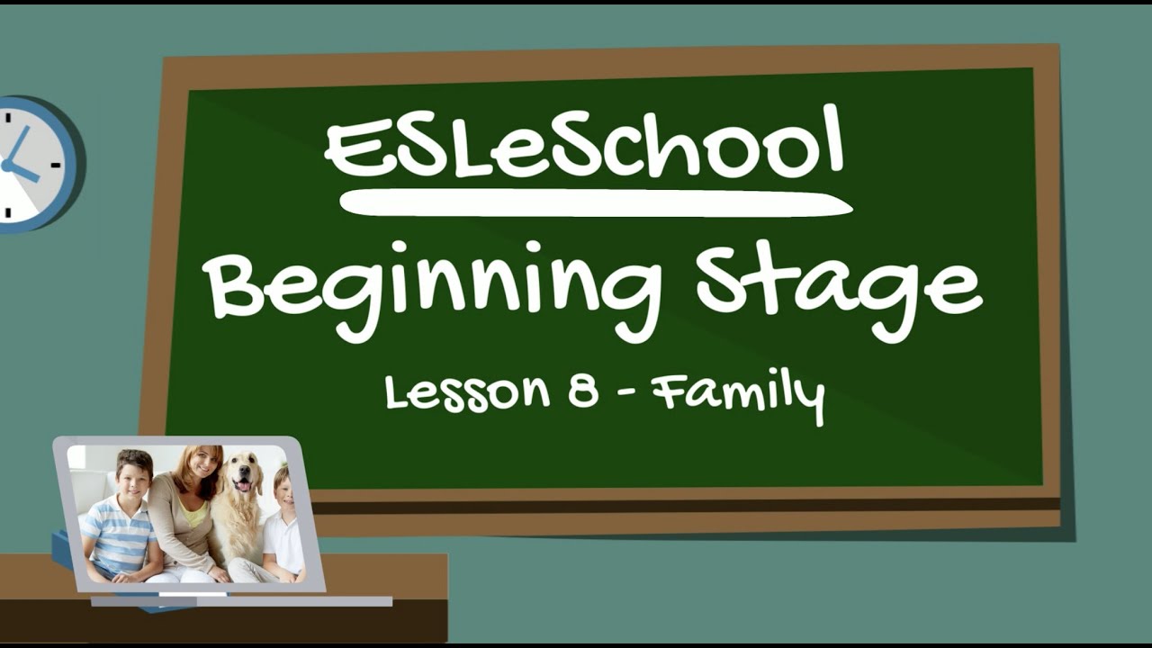 Beginning Stage Lesson 8 - Family - YouTube
