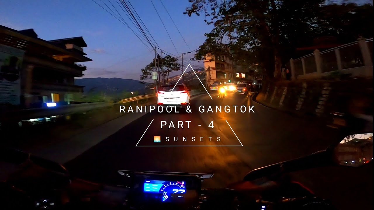 RANIPOOL_TO_GANGTOK// BEST-EVER_SUNSET_FROM_PAHAR..||\\ - YouTube