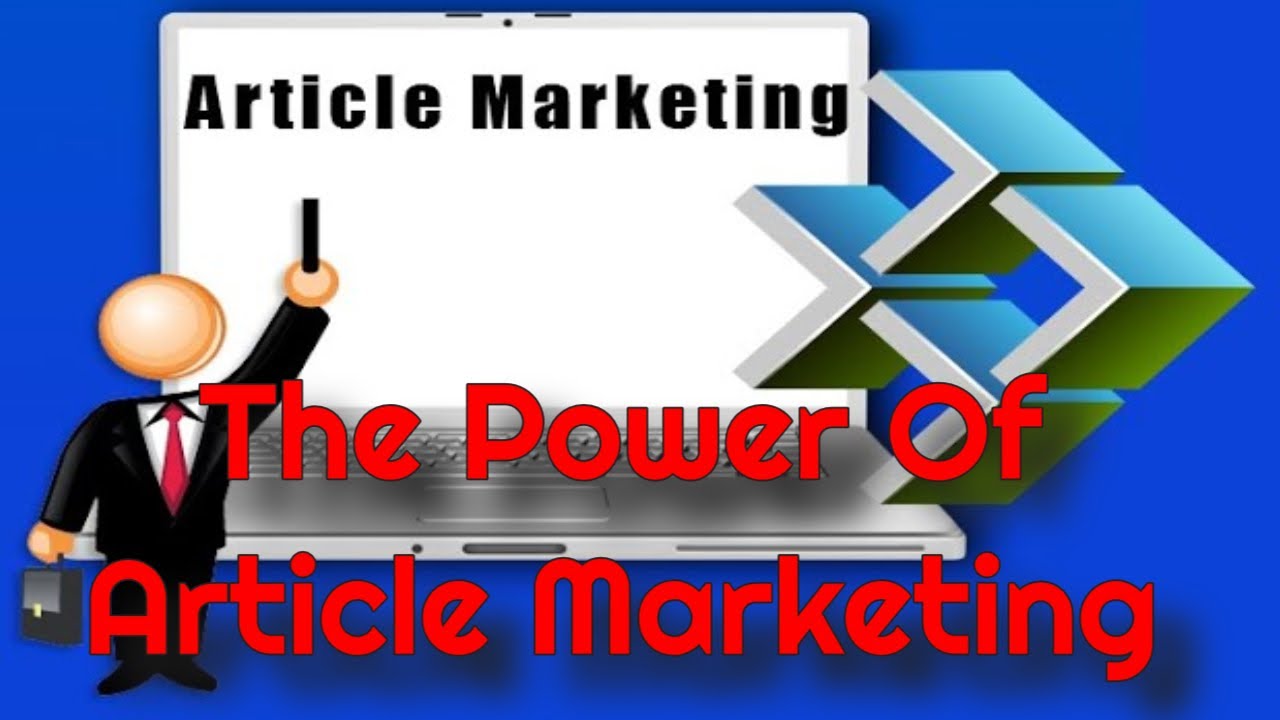 Article Marketing Made - Power Of Article Marketing - Article Marketing ...