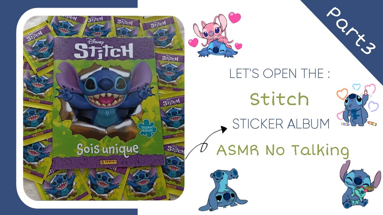 ASMR - Stitch (2024) - Panini Sticker Album Unboxing - Part 3 - YouTube