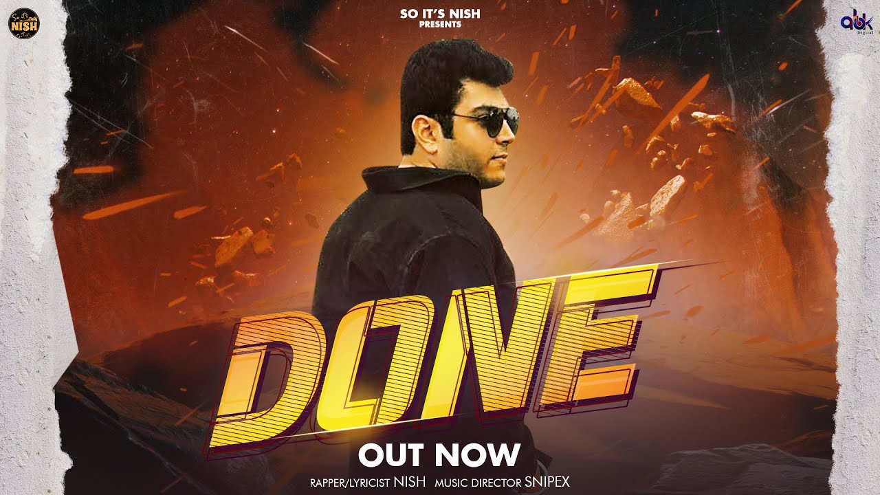 Done (Official Video) | Nish (Rapper) | Snipex | So it's Nish | New Rap ...
